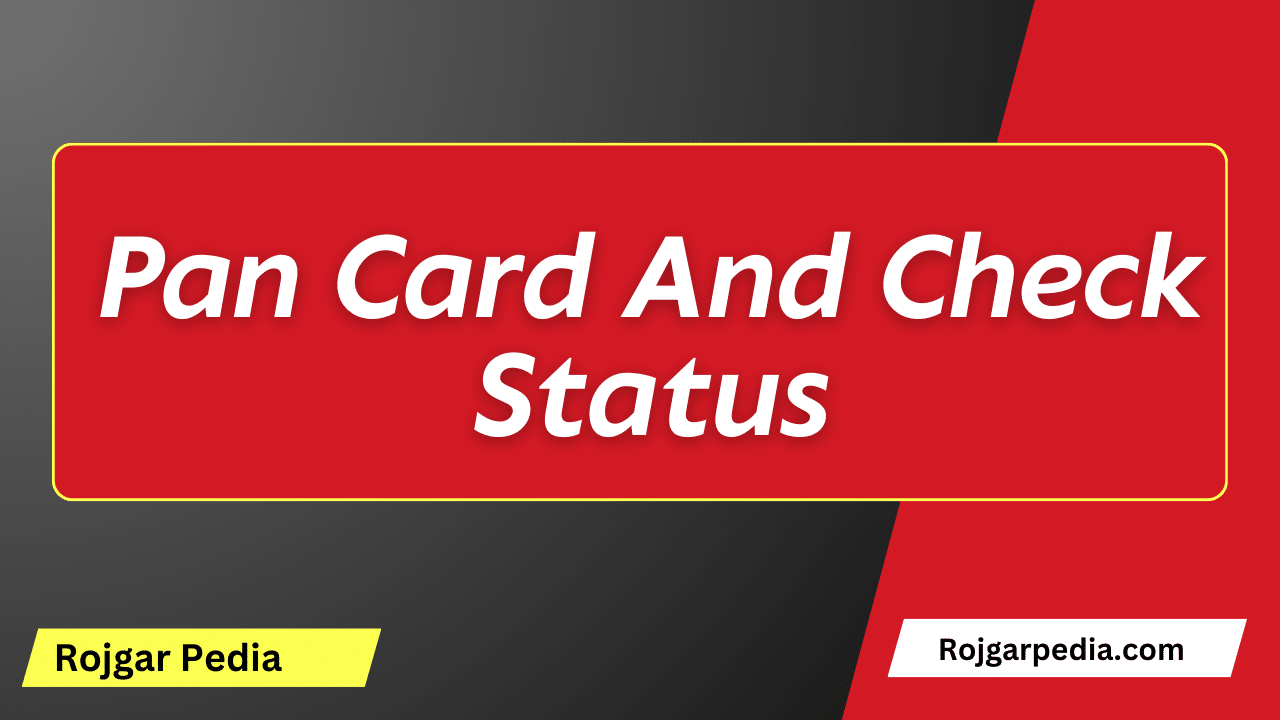 PAN Card And Check Status