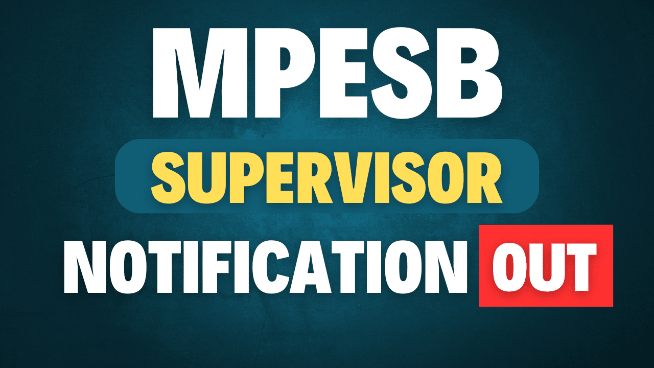 MPESB Supervisor Recruitment 2025