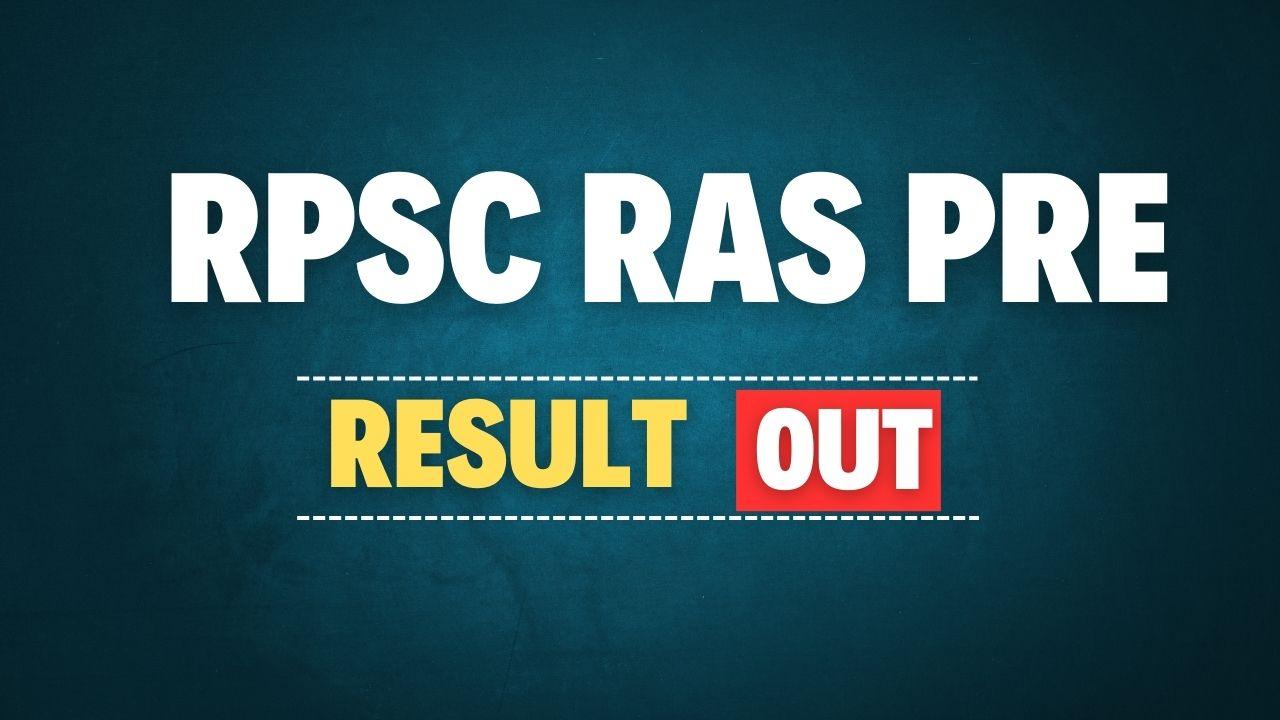 RPSC RAS 2024 Pre Result with Marks
