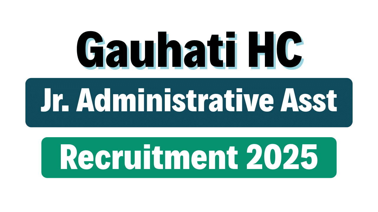 Gauhati High Court JJA Recruitment 2025