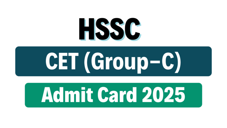 HSSC CET (Group-C) Admit Card 2025