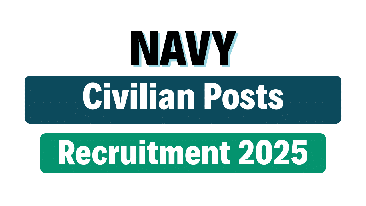 Indian Navy Civilian Recruitment 2025