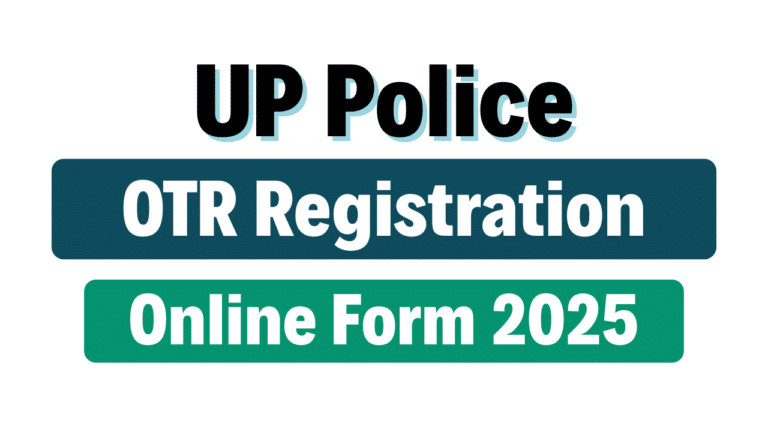 UP Police OTR Registration 2025