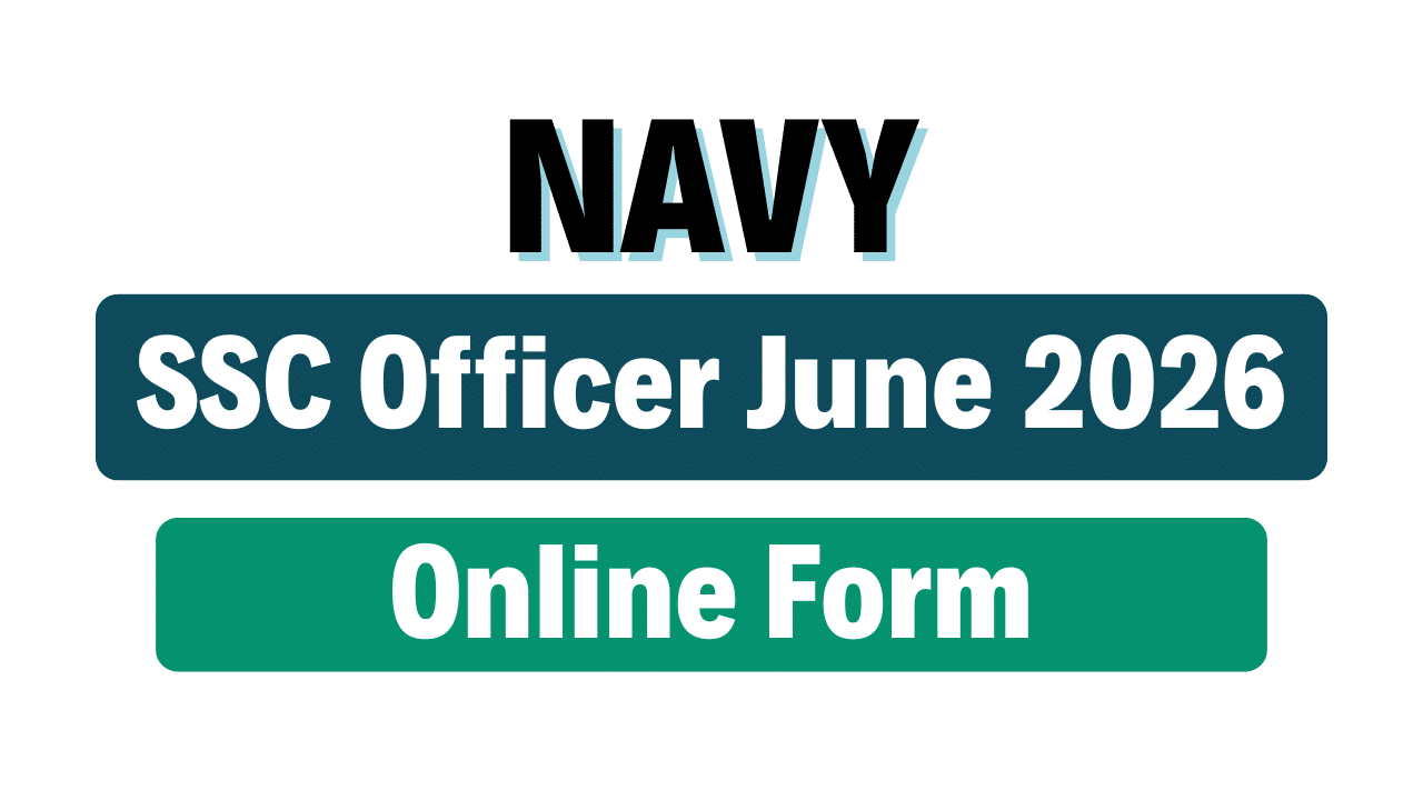 Indian Navy SSC Officer June 2026 Online Form - Great News