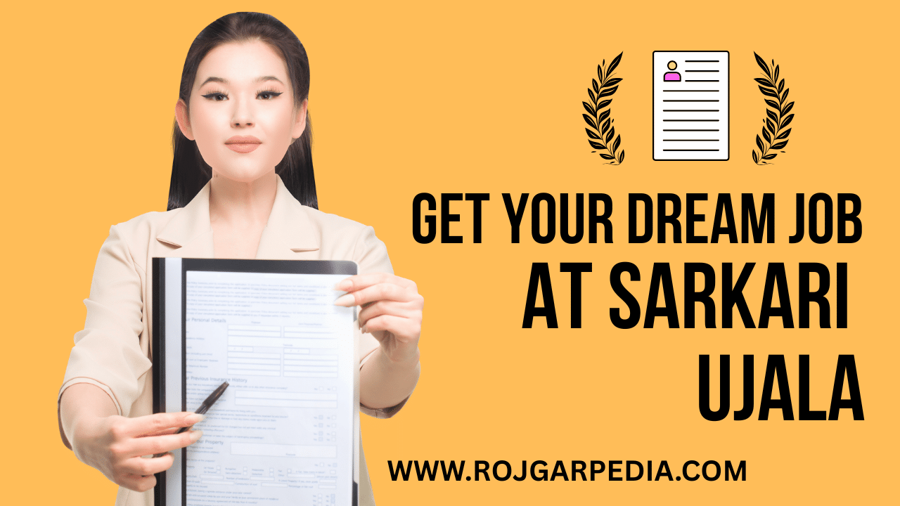 Sarkari Ujala: Your Ultimate Gateway to Government Job Notifications 2025
