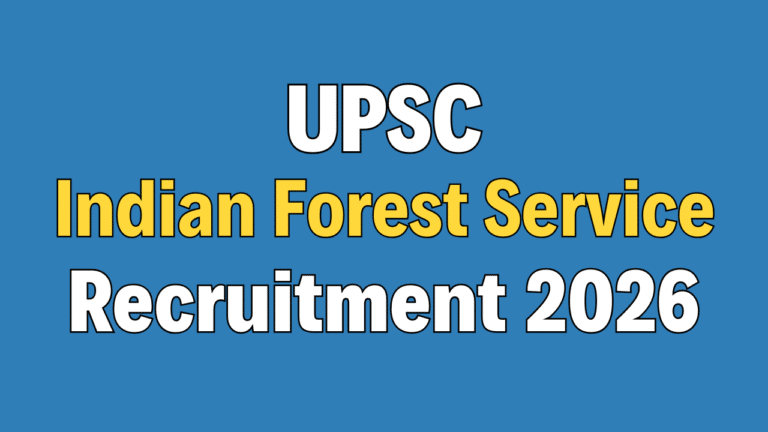 UPSC Indian Forest Service IFS Recruitment 2026 - Rojgar Pedia