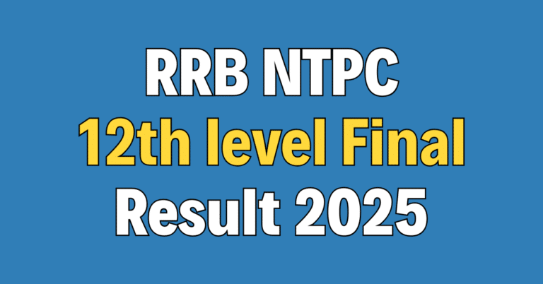 RRB NTPC 12th level Final Result 2025 - Rojgar Pedia