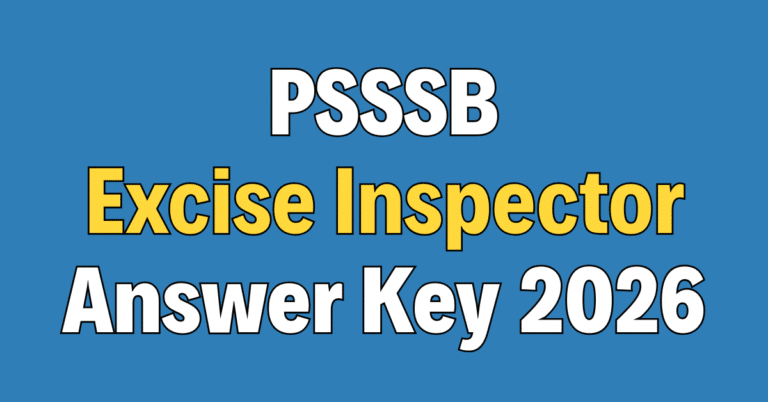 PSSSB Excise Inspector Answer Key 2026 - Rojgar Pedia